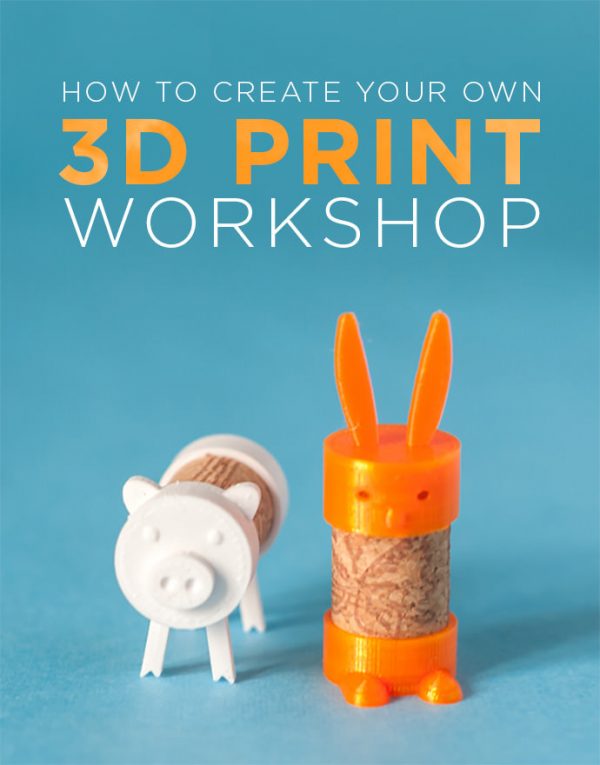 Create Your Own 3D Print Workshop | Handmade Charlotte